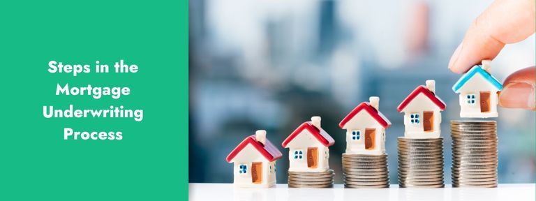 Mortgage Underwriting Process: A Complete Step-By-Step Guide