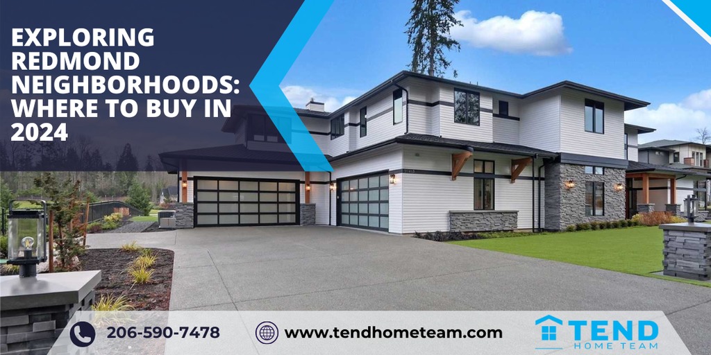 Exploring Redmond Neighborhoods: Where to Buy in 2024 - Tend Home Team