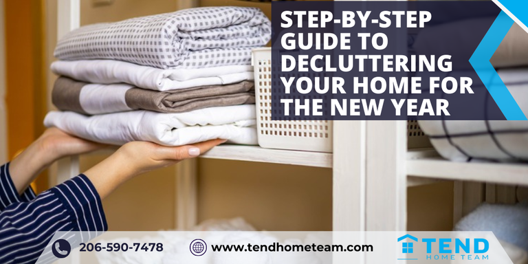 Step-by-Step Guide to Decluttering Your Home for the New Year - Tend ...