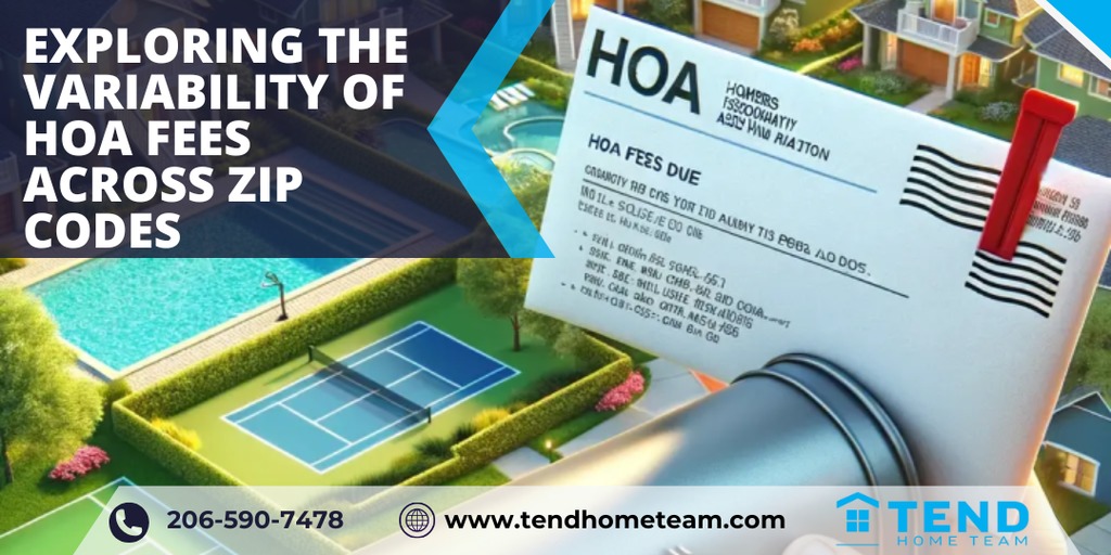 Exploring the Variability of HOA Fees Across Zip Codes - Tend Home Team