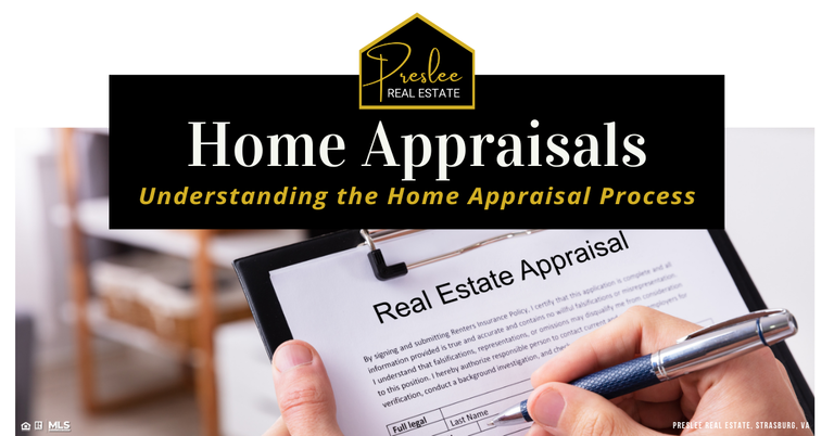 Understanding the Home Appraisal Process - Preslee Real Estate