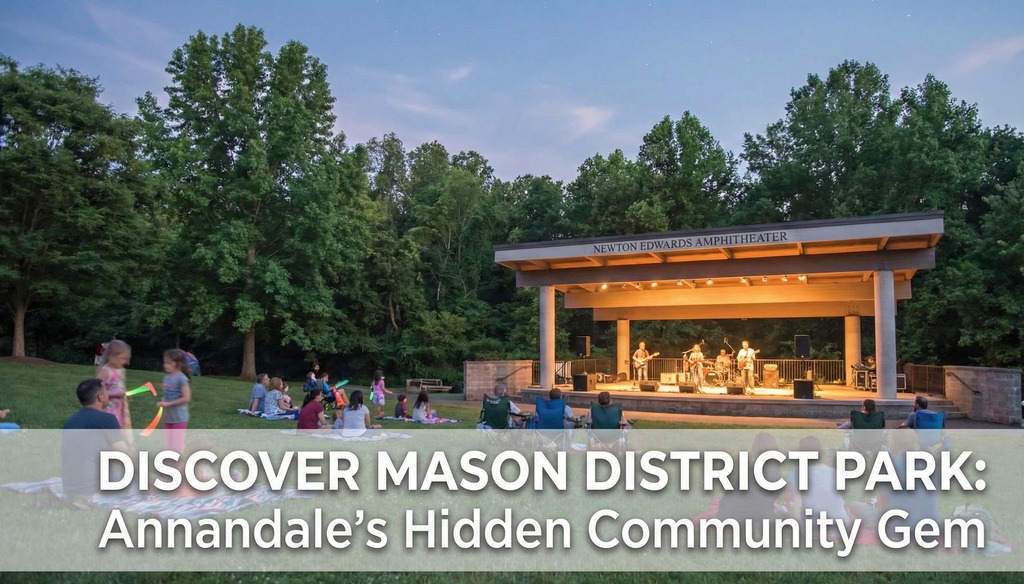 Discover Mason District Park: Why Annandale Homeowners Love This Hidden ...