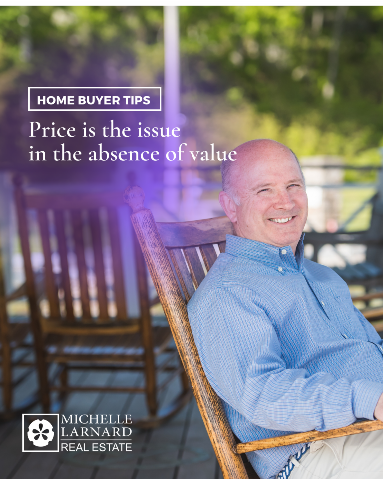 Price is the issue in the absence of value. - Bill Tierney, REALTOR®