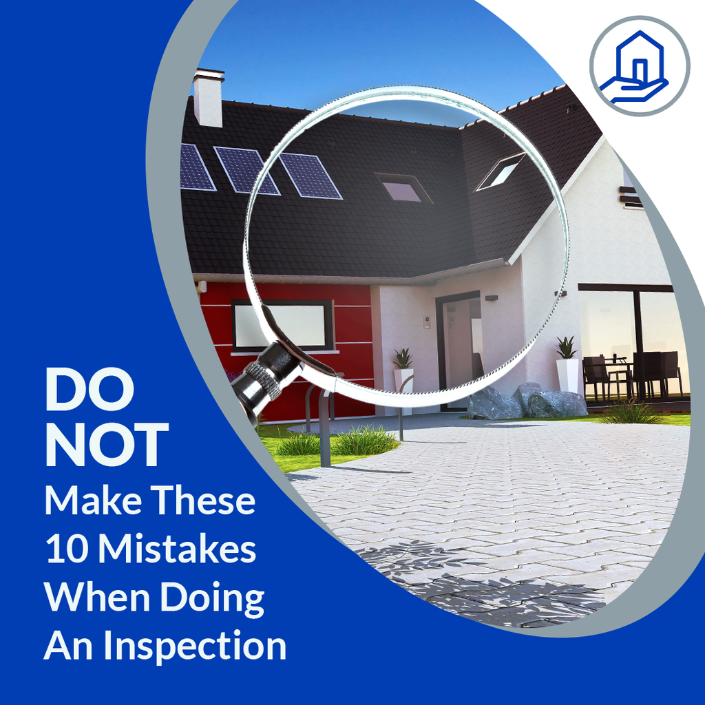 DO NOT Make These 10 Mistakes When Doing An Inspection - Property Care ...