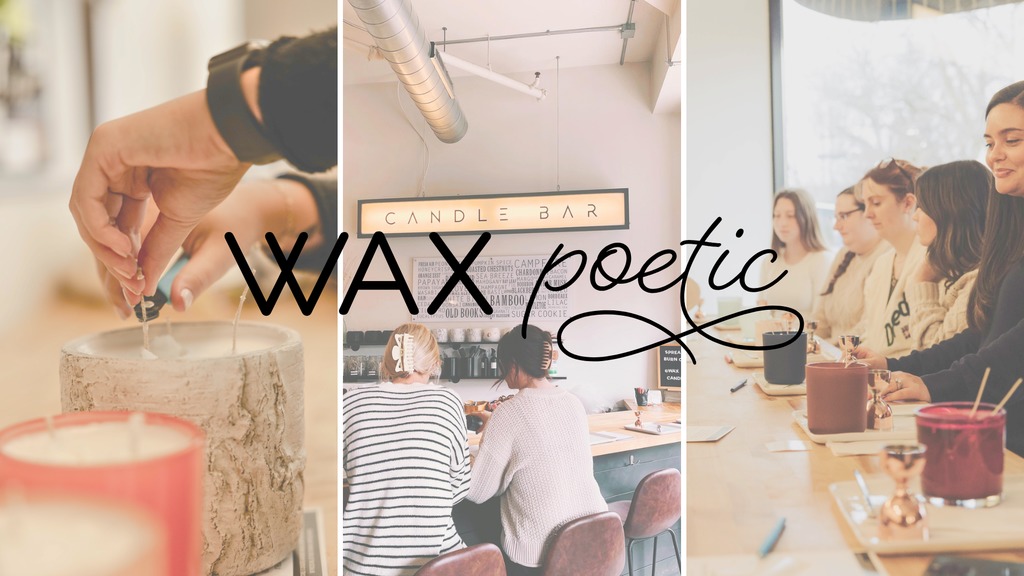 Introducing Wax Poetic Candle Bar - Grand Rapids Neighborhoods
