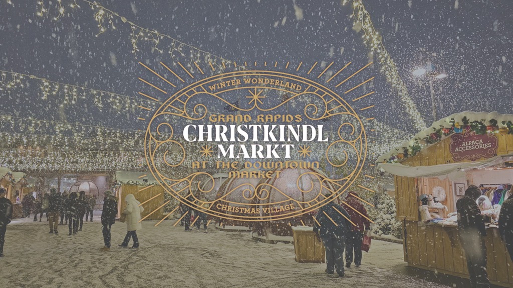 Your 2025 Christkindl Markt Guide - EVERYTHING TO KNOW - Grand Rapids ...